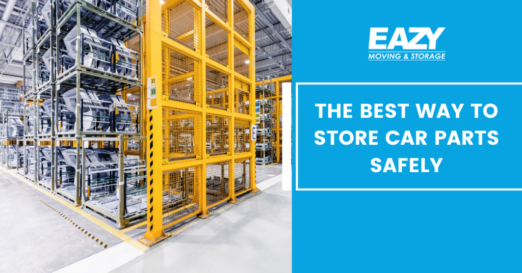 The Best Way to Store Car Parts Safely in Dubai | Eazy